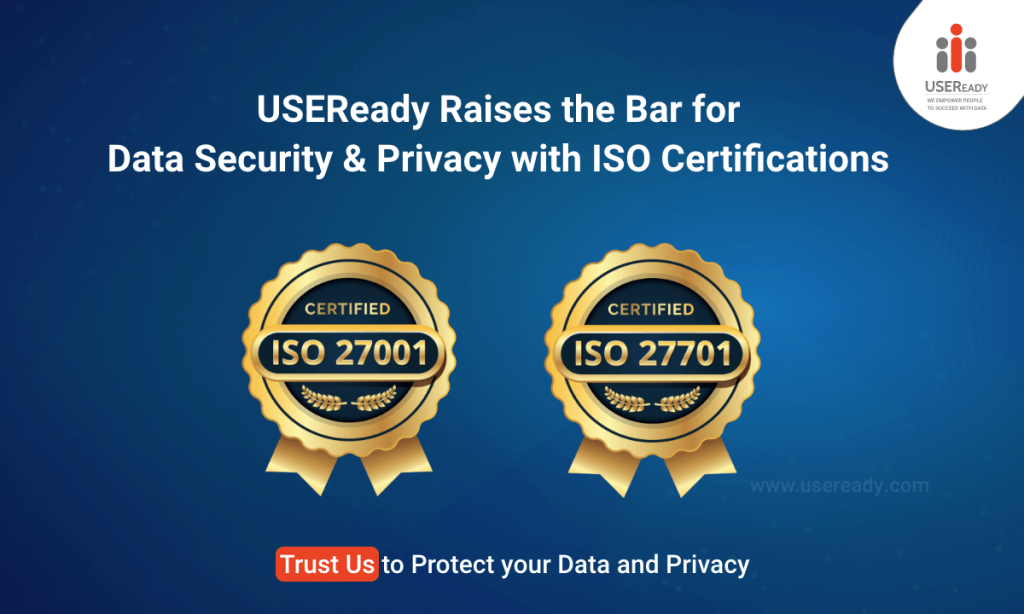 USEReady Achieves ISO27001 and ISO27701 Certifications for Information ... USEReady Achieves ISO27001 and ISO27701 Certifications for Information ...